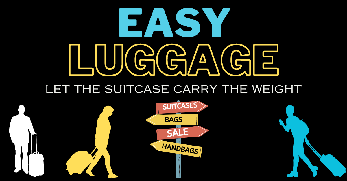 Easy Luggage | Suitcases | Cabin | Travel Bags & More